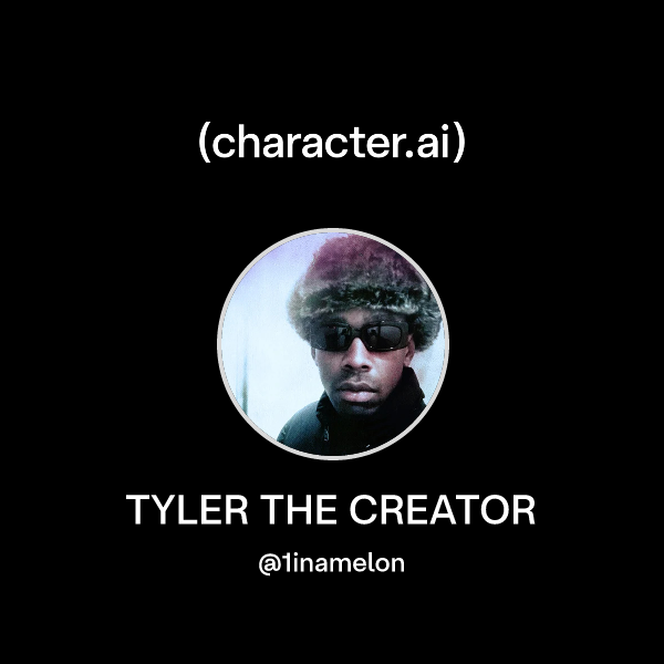 Chat with TYLER THE CREATOR | character.ai | AI Chat, Reimagined–Your ...