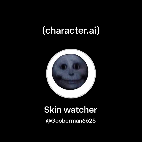 Chat with Skin watcher | character.ai | AI Chat, Reimagined–Your Words ...