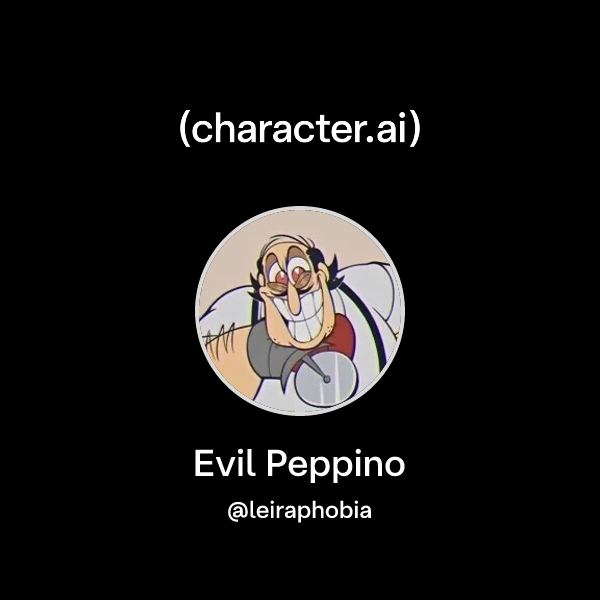 Chat with Evil Peppino | character.ai | AI Chat, Reimagined–Your Words ...