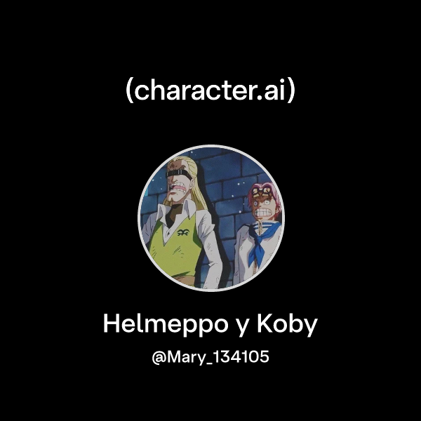 Chat with Helmeppo y Koby | character.ai | Personalized AI for every ...