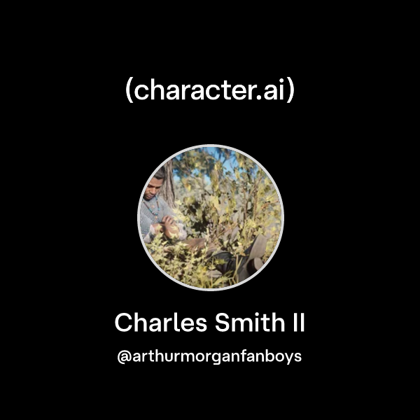 Chat with Charles Smith II | character.ai | AI Chat, Reimagined–Your Words. Your World.
