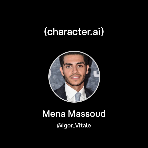Chat with Mena Massoud | character.ai | AI Chat, Reimagined–Your Words. Your World.