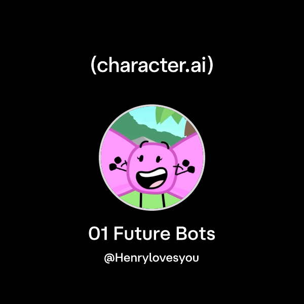 Chat with 01 Future Bots | character.ai | Personalized AI for every ...