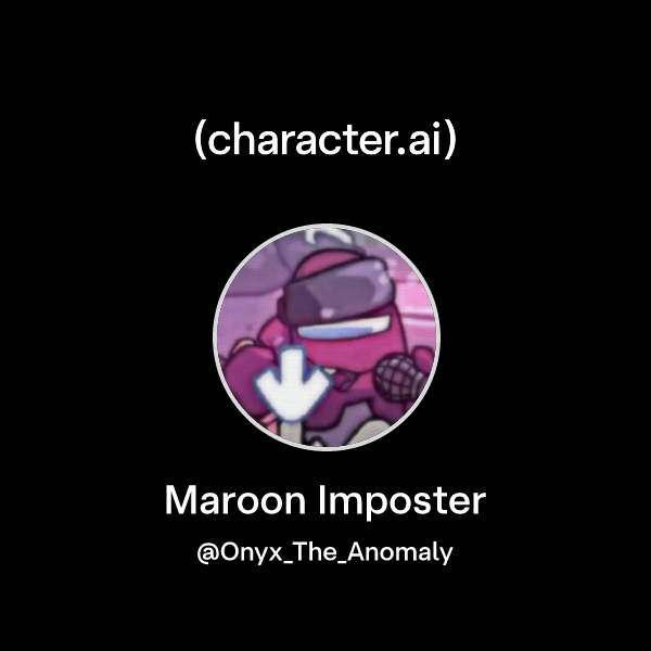 Chat with Maroon Imposter | character.ai | AI Chat, Reimagined–Your ...