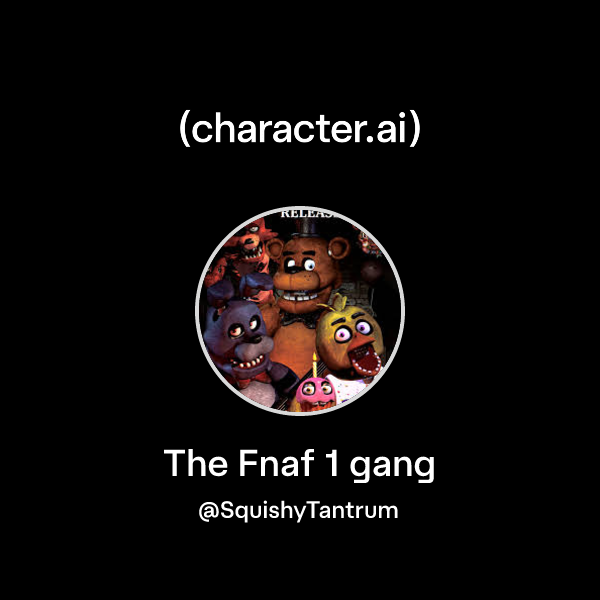 Chat with The Fnaf 1 gang | character.ai | AI Chat, Reimagined–Your ...