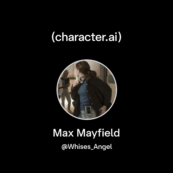 Chat with Max Mayfield | character.ai | Personalized AI for every moment of your day
