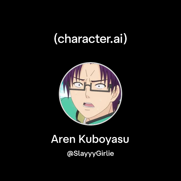 Chat with Aren Kuboyasu | character.ai | AI Chat, Reimagined–Your Words ...