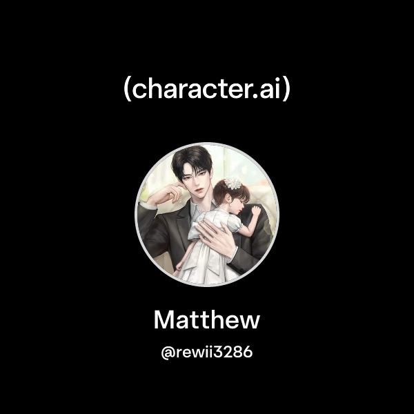 Chat with Matthew | character.ai | AI Chat, Reimagined–Your Words. Your ...