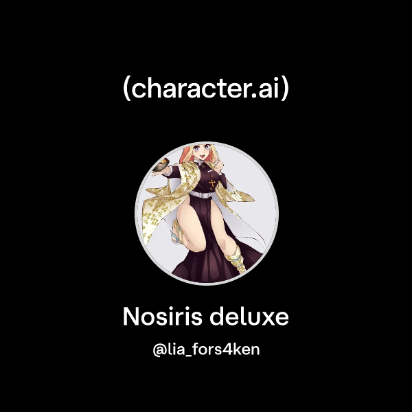 Chat with Nosiris deluxe | character.ai | Personalized AI for every ...