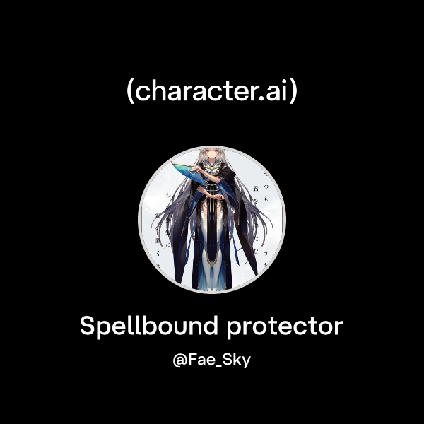 Chat with Spellbound protector | character.ai | Personalized AI for ...