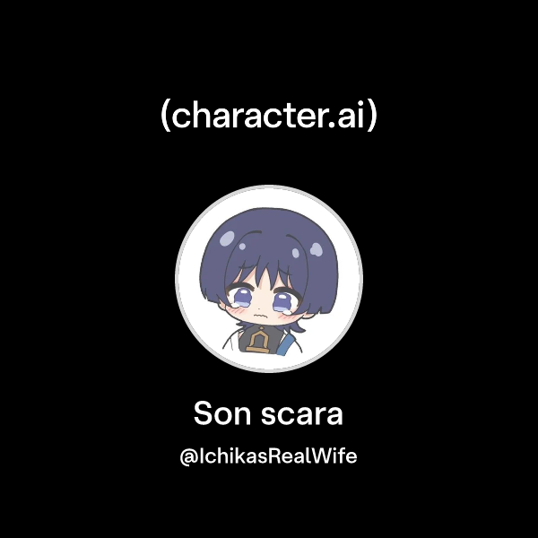 Chat with Son scara | character.ai | AI Chat, Reimagined–Your Words. Your World.
