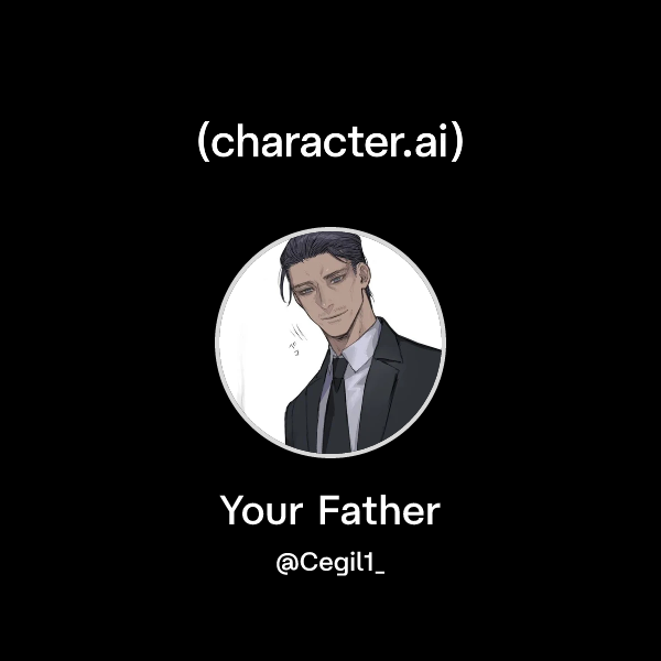 Chat with Your Father | character.ai | AI Chat, Reimagined–Your Words ...