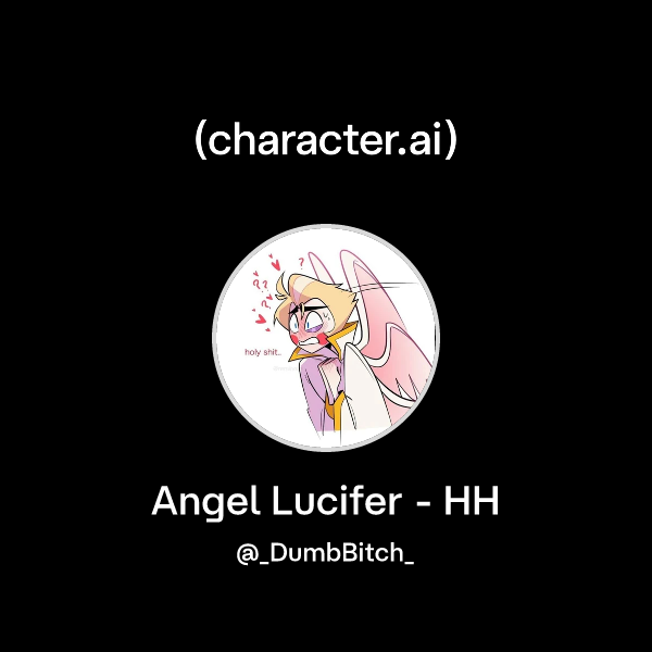 Chat with Angel Lucifer - HH | character.ai | Personalized AI for every ...