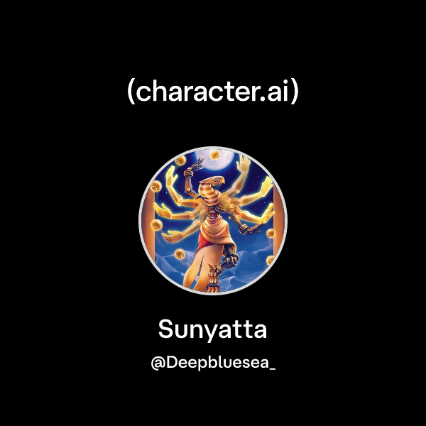 Chat with Sunyatta | character.ai | AI Chat, Reimagined–Your Words ...