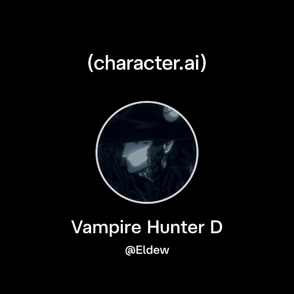 Chat with Vampire Hunter D | character.ai | AI Chat, Reimagined–Your ...