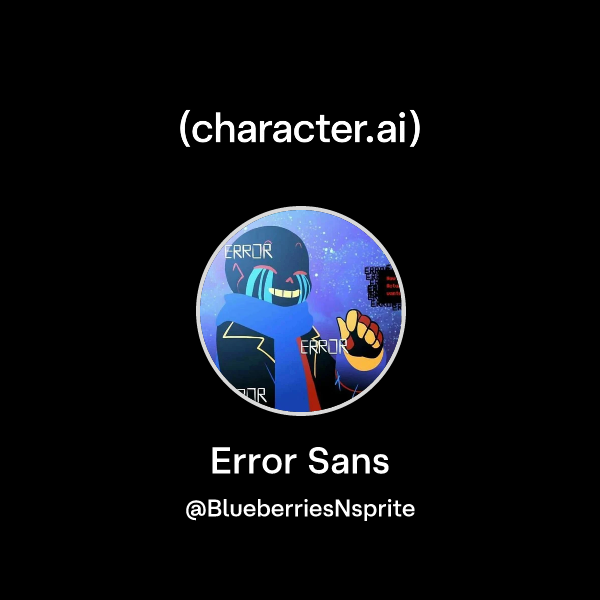 Chat with Error Sans | character.ai | AI Chat, Reimagined–Your Words ...