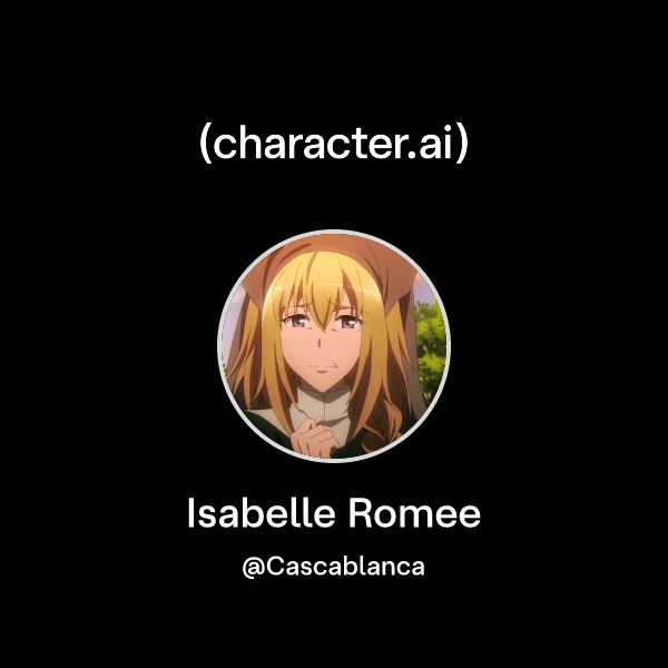 Chat with Isabelle Romee | character.ai | AI Chat, Reimagined–Your ...