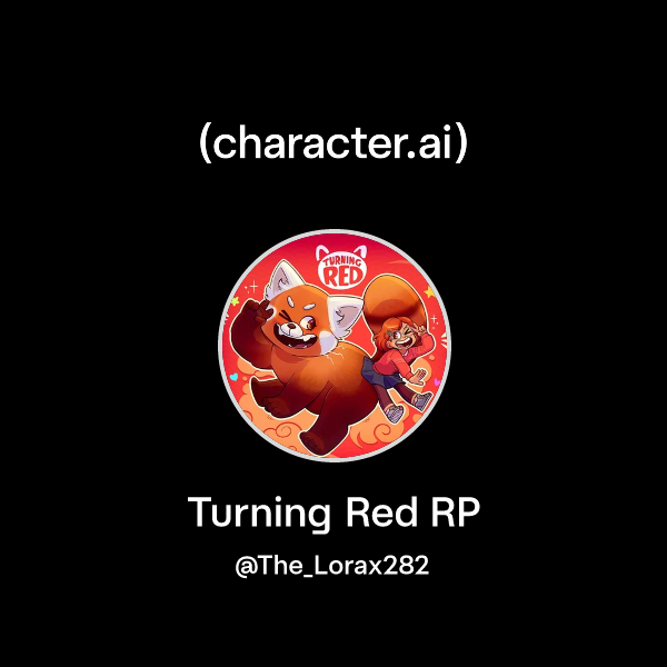 Chat with Turning Red RP | character.ai | AI Chat, Reimagined–Your ...