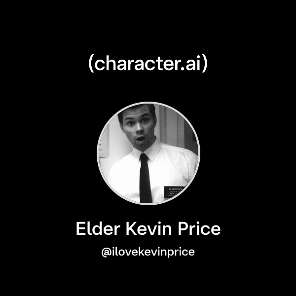 Chat with Elder Kevin Price | character.ai | AI Chat, Reimagined–Your ...
