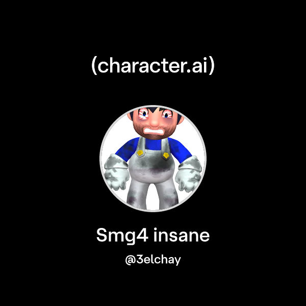 Chat with Smg4 insane | character.ai | Personalized AI for every moment ...