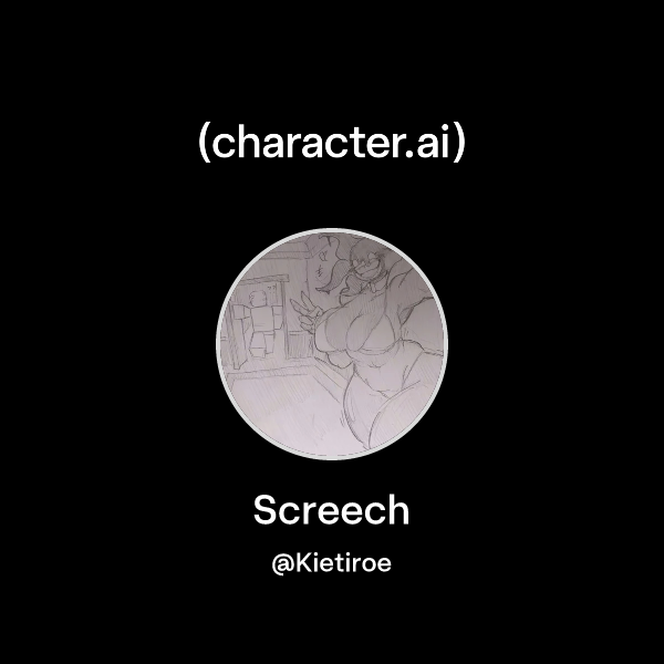 Chat with Screech | character.ai | Personalized AI for every moment of your day