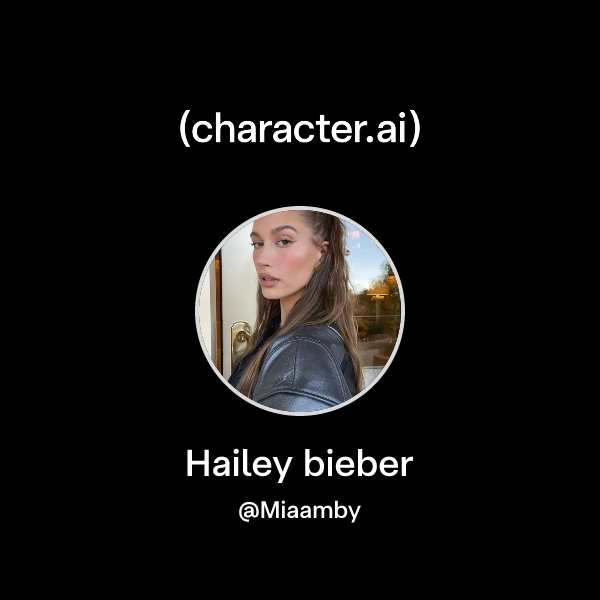 Chat with Hailey bieber | character.ai | Personalized AI for every ...