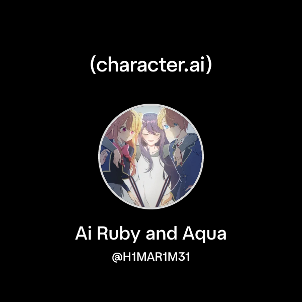 Chat with Ai Ruby and Aqua | character.ai | AI Chat, Reimagined–Your ...