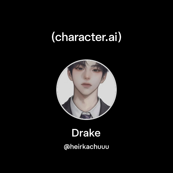 Chat with Drake | character.ai | Personalized AI for every moment of ...