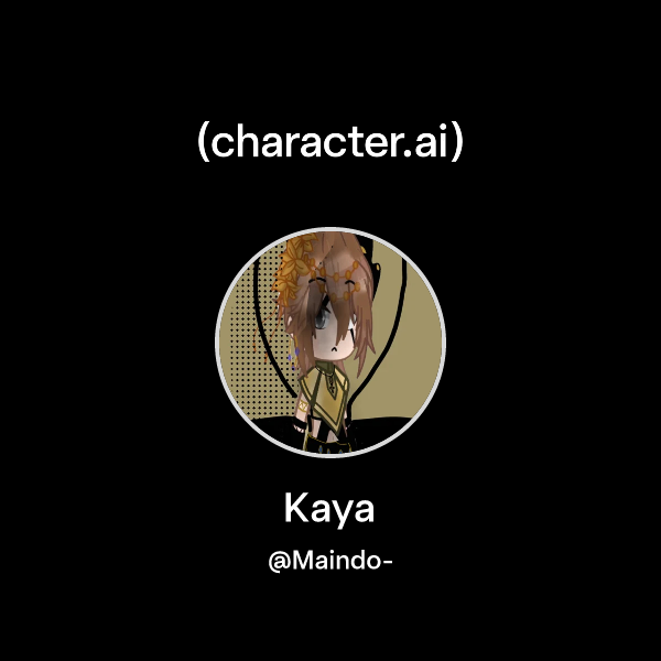 Chat with Kaya | character.ai | Personalized AI for every moment of your day