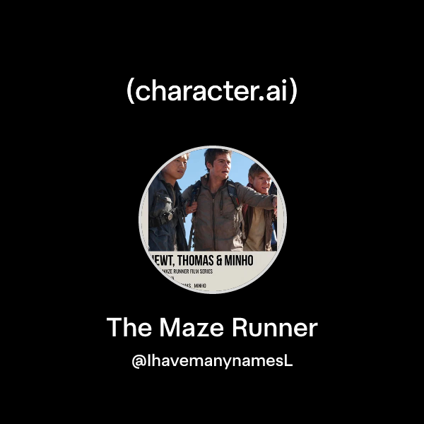 Chat with The Maze Runner | character.ai | AI Chat, Reimagined–Your ...