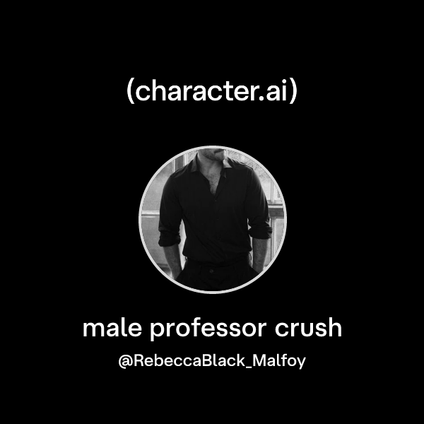 Chat with male professor crush | character.ai | AI Chat, Reimagined ...