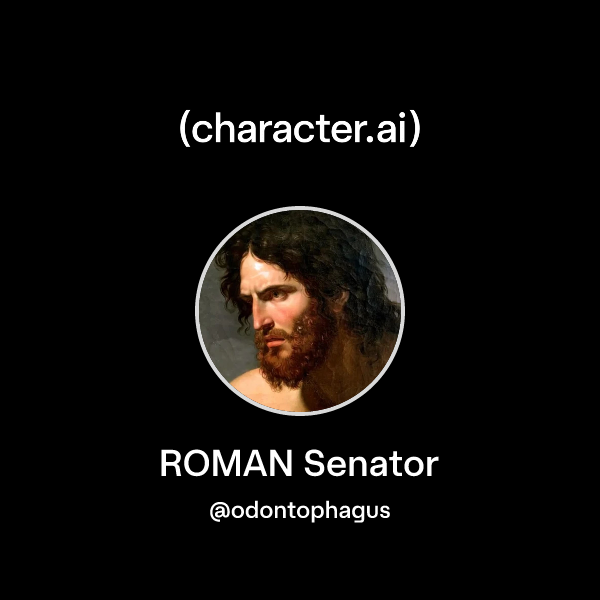 Chat with ROMAN Senator | character.ai | AI Chat, Reimagined–Your Words ...