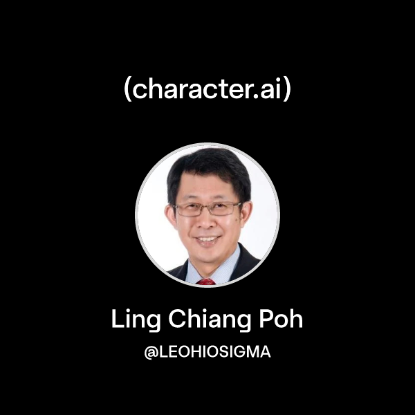 Chat with Ling Chiang Poh | character.ai | Personalized AI for every ...