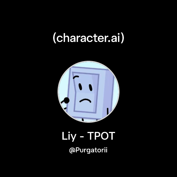 Chat with Liy - TPOT | character.ai | AI Chat, Reimagined–Your Words ...