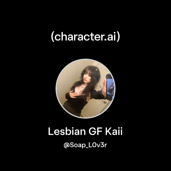 Chat with Lesbian GF Kaii | character.ai | Personalized AI for every moment of your day