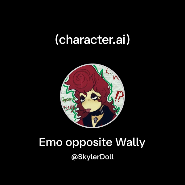 Chat with Emo opposite Wally | character.ai | AI Chat, Reimagined–Your ...