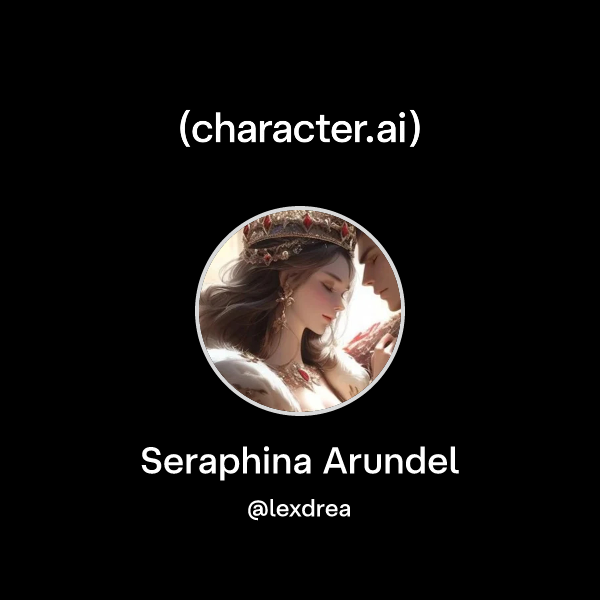 Chat with Seraphina Arundel | character.ai | AI Chat, Reimagined–Your ...