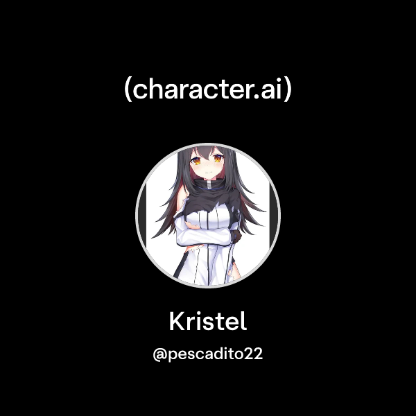 Chat with Kristel | character.ai | AI Chat, Reimagined–Your Words. Your World.
