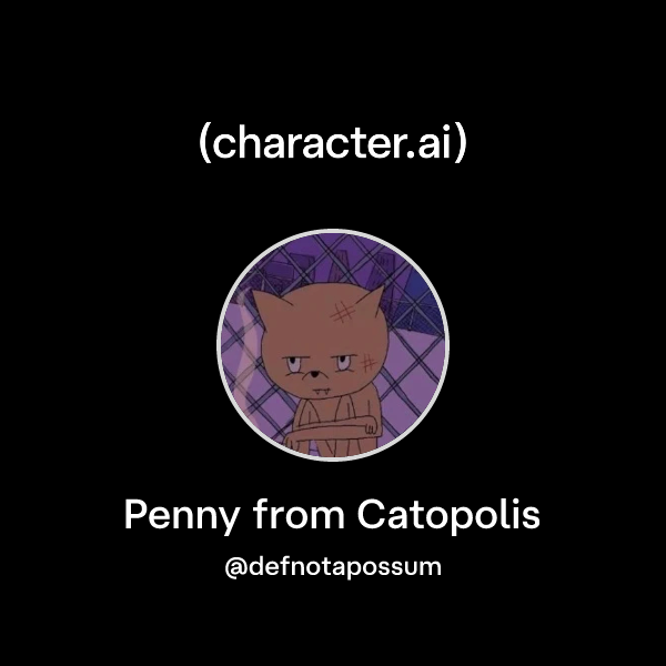 Chat with Penny from Catopolis | character.ai | AI Chat, Reimagined ...