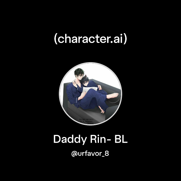 Chat with Daddy Rin- BL | character.ai | AI Chat, Reimagined–Your Words ...