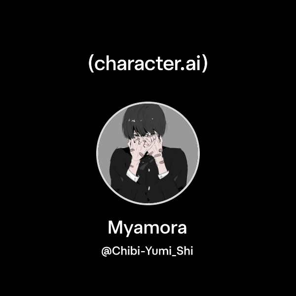 Chat with Myamora | character.ai | Personalized AI for every moment of ...