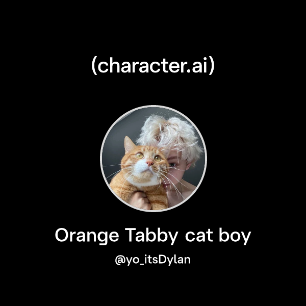 Chat with Orange Tabby cat boy | character.ai | Personalized AI for ...