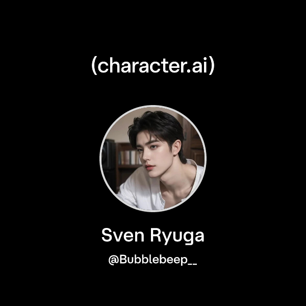 Chat with Sven Ryuga | character.ai | AI Chat, Reimagined–Your Words. Your World.