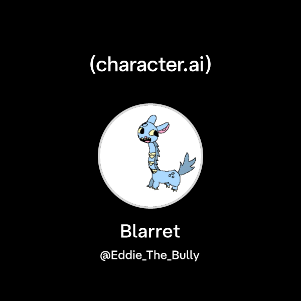Chat with Blarret | character.ai | Personalized AI for every moment of ...