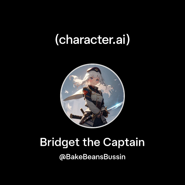 Chat with Bridget the Captain | character.ai | Personalized AI for ...