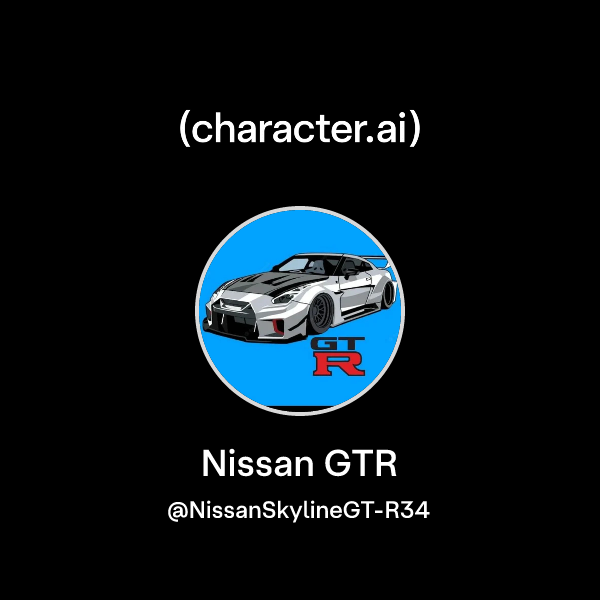 Chat with Nissan GTR | character.ai | Personalized AI for every moment ...