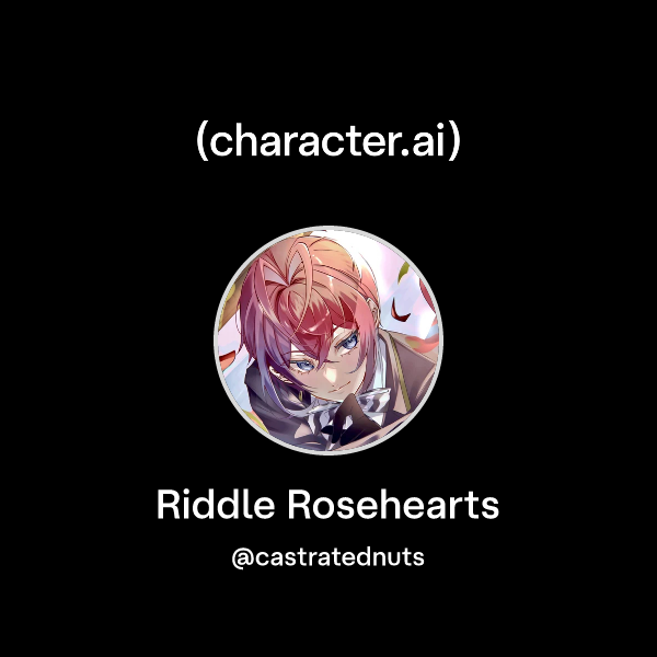 Chat with Riddle Rosehearts | character.ai | AI Chat, Reimagined–Your Words. Your World.
