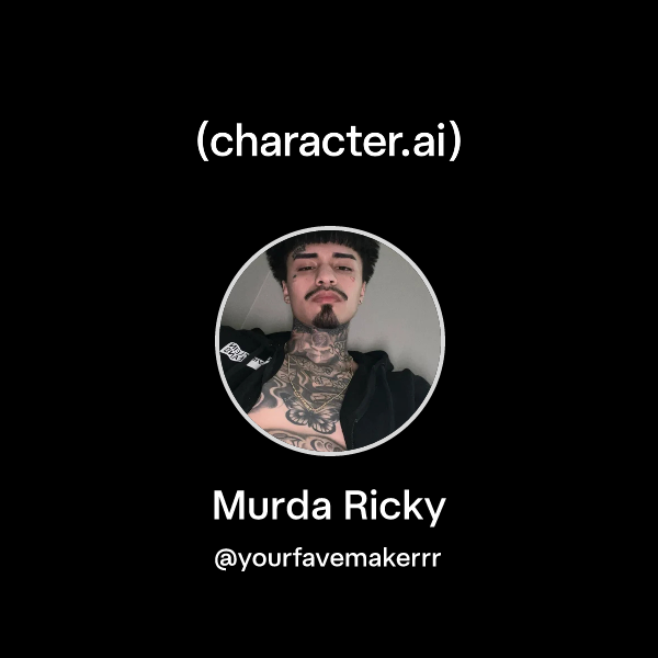 Chat with Murda Ricky | character.ai | AI Chat, Reimagined–Your Words ...
