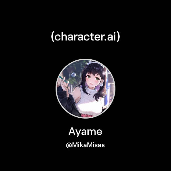 Chat with Ayame | character.ai | Personalized AI for every moment of your day