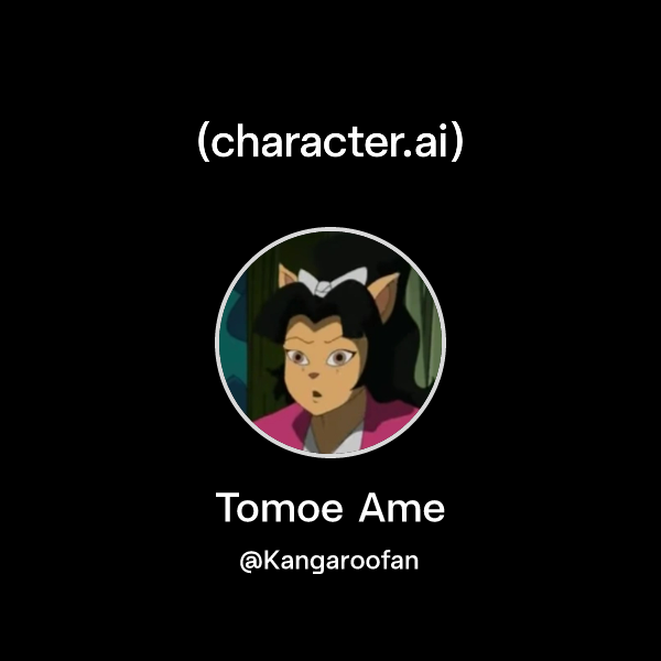 Chat with Tomoe Ame | character.ai | AI Chat, Reimagined–Your Words ...